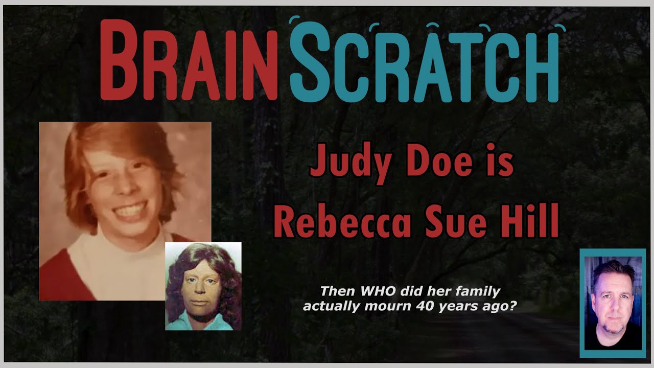 Judy Doe is Rebecca Sue Hill | BRAINSCRATCH - YouTube