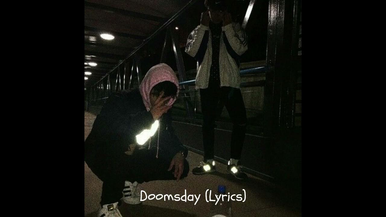 Juice Wrld And Cordae Doomsday Lyrics Youtube