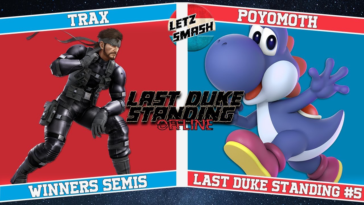 Last Duke Standing #5 - W Semi - Trax (Marth / Snake) vs Poyomoth ...