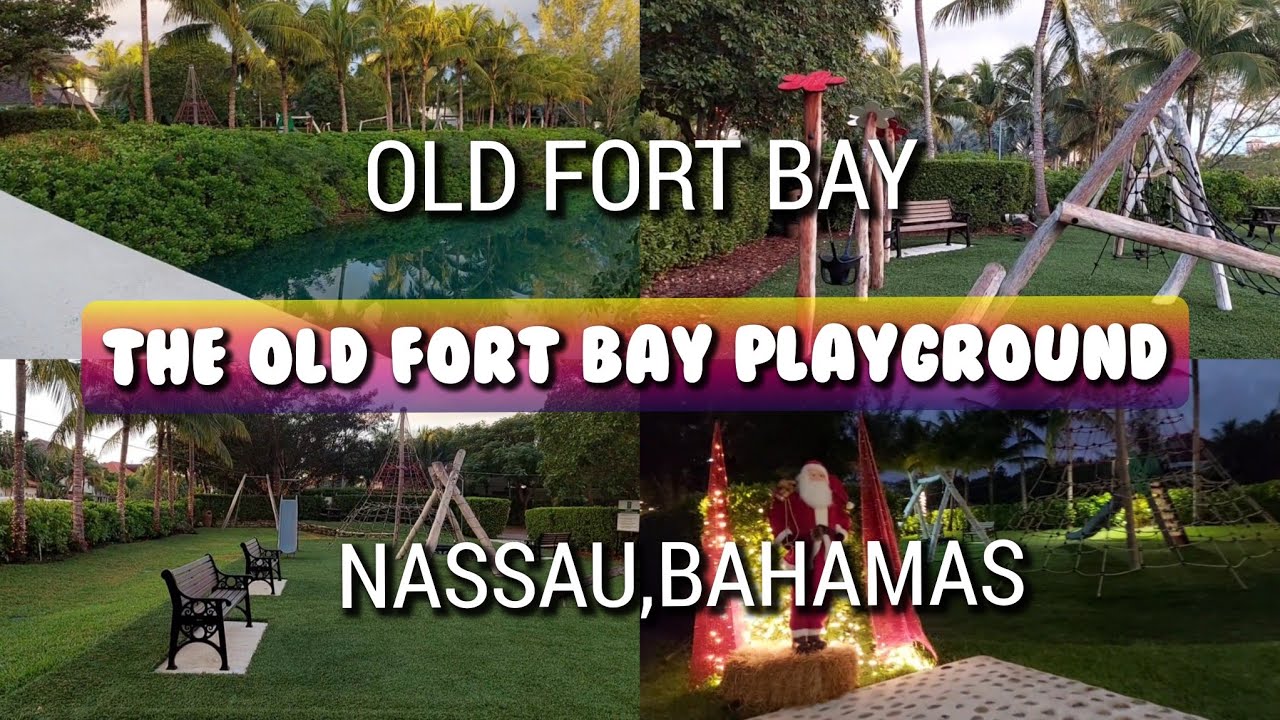 THE OLD FORT BAY PLAYGROUND:OLD FORT BAY COMMUNITY/NASSAU,BAHAMAS # ...