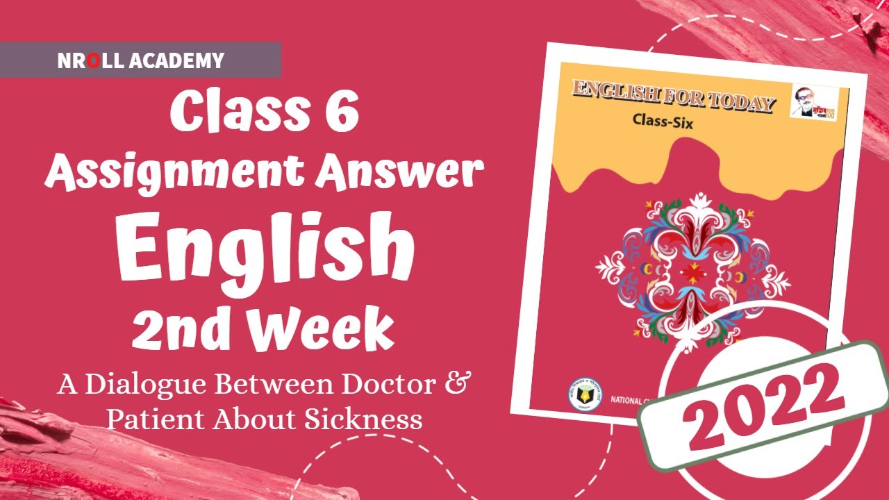 English Assignment Class 6 Answer 2nd Week 2022. Class 6 English ...
