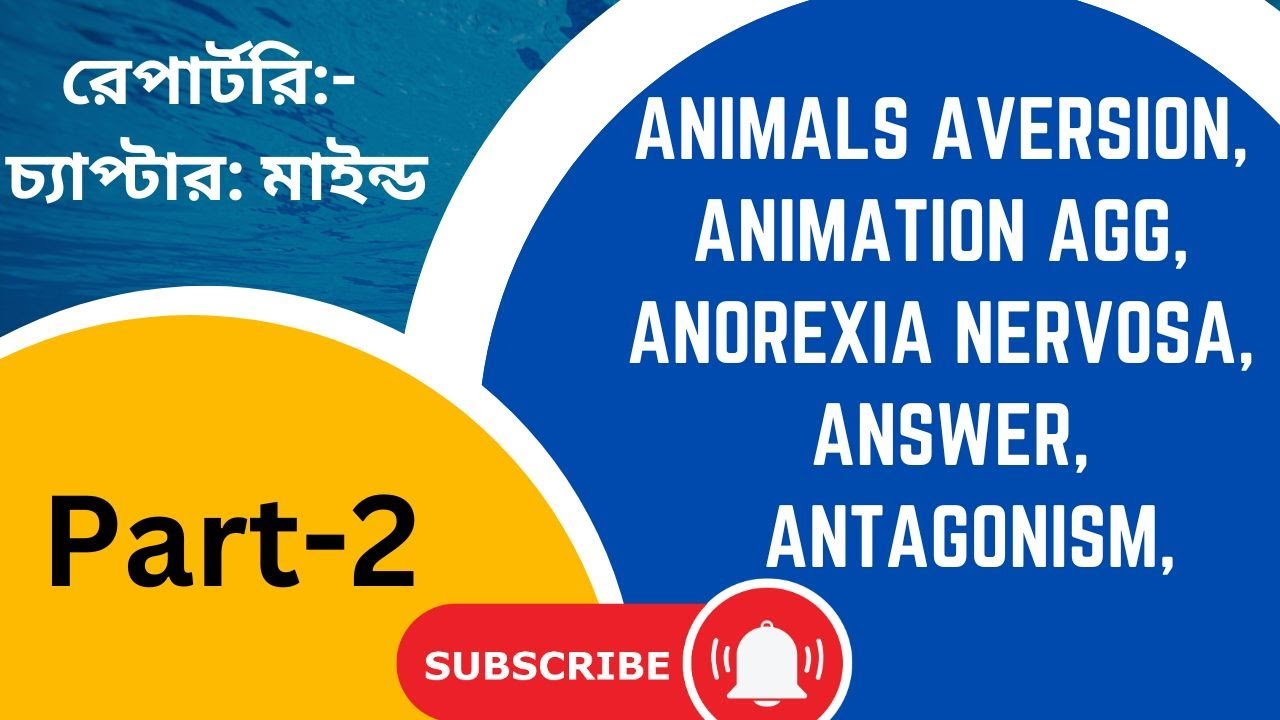 Animals Aversion || Animation Agg || Anorexia nervosa || Answer ...