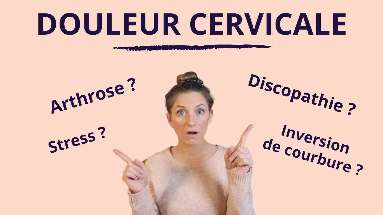 Douleur cervicale : LA CAUSE - YouTube