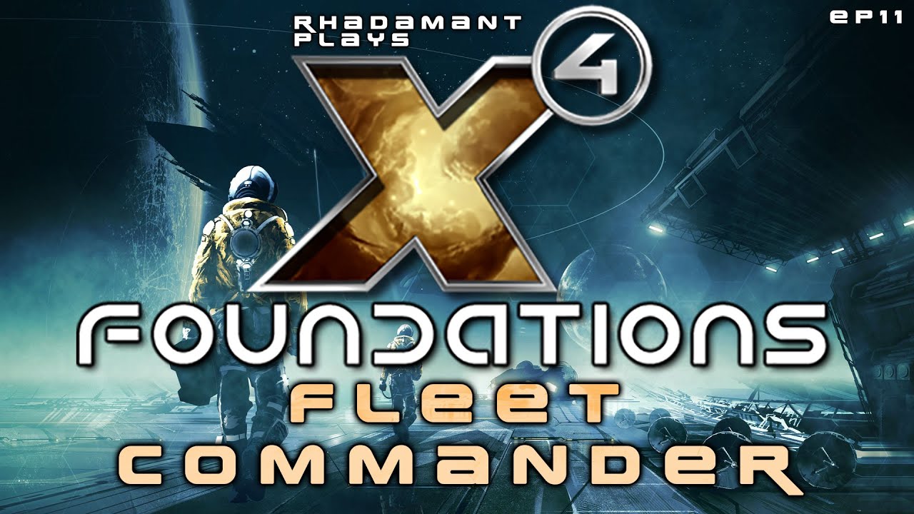 Fleet Commander in X4 Foundations // EP11 - YouTube