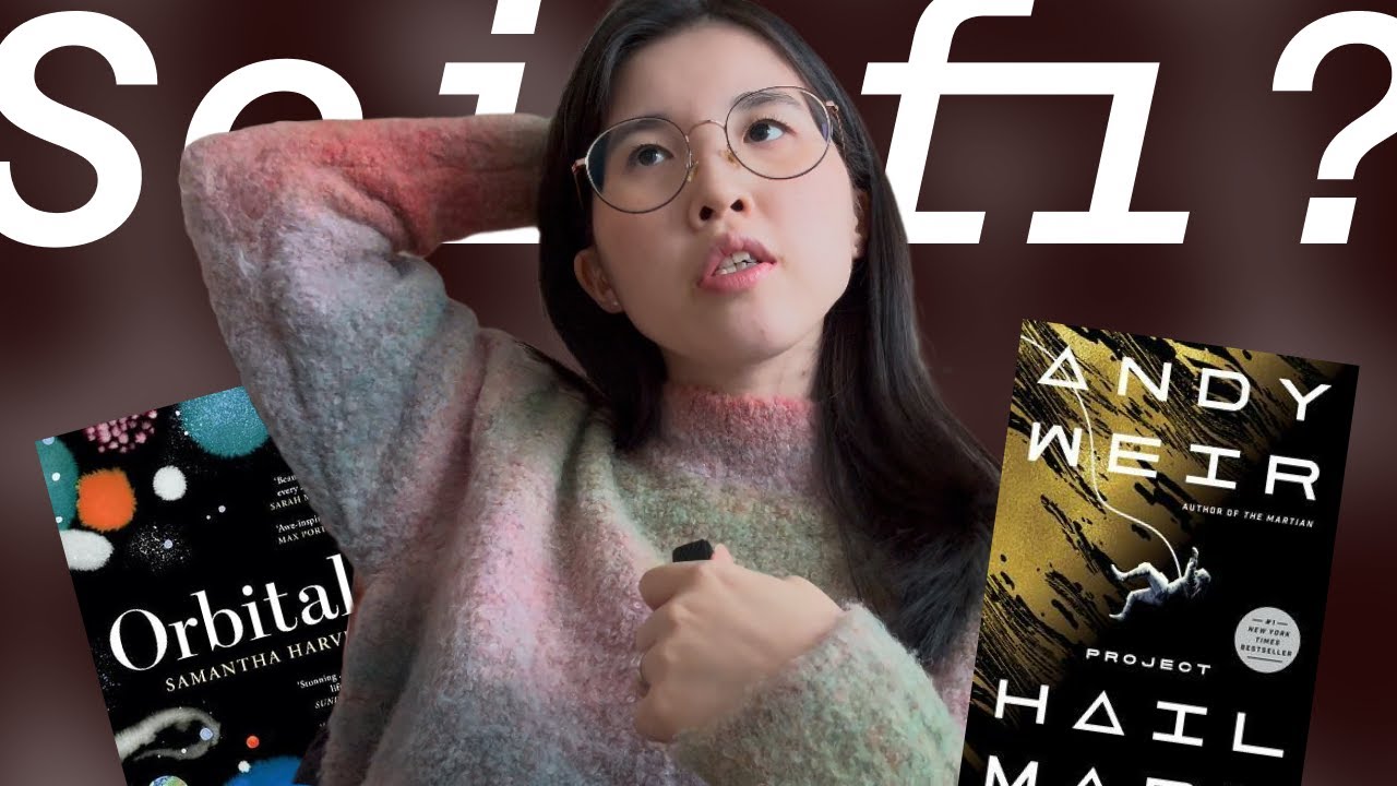 Trying out Sci-fi books: Project Hail Mary & Orbital - YouTube