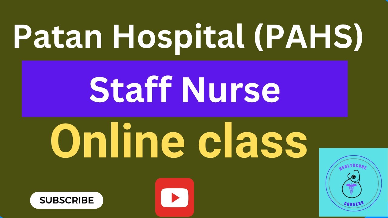 Patan Hospital (PAHS) - Staff Nurse - Online class - YouTube