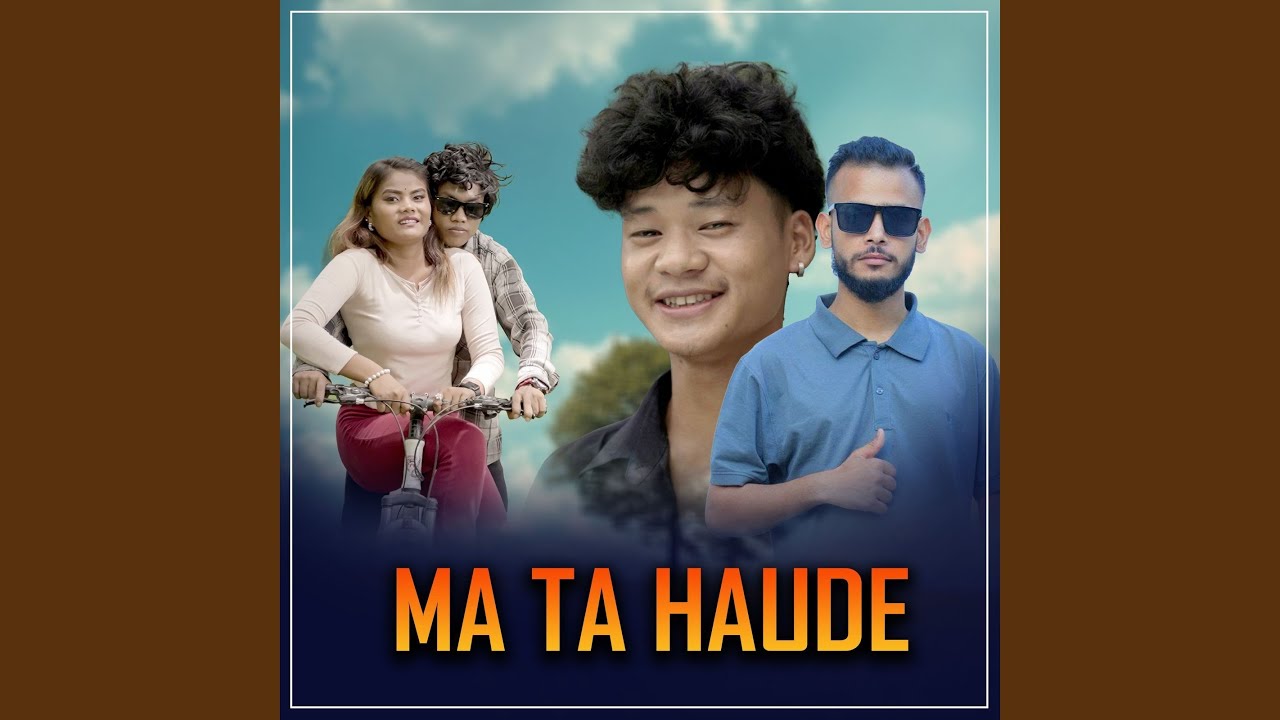 Ma Ta Haude - YouTube