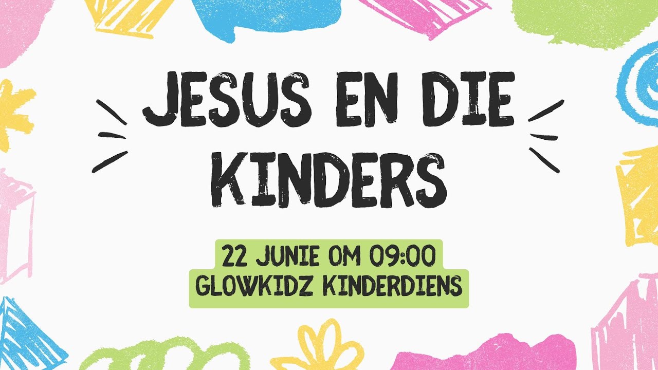 2025-06-22 Glowkidz Kinderdiens - YouTube