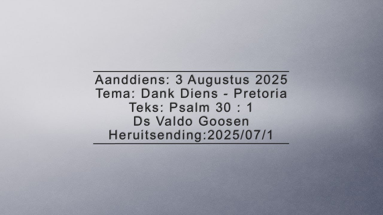 VG 20250803 - Dank Diens - Pretoria - YouTube