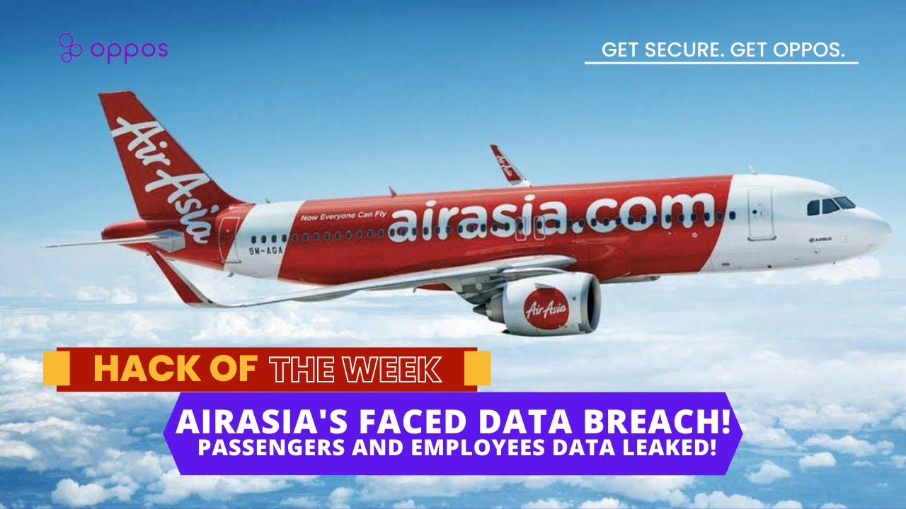 Airasia Cybersecurity attack! Passengers and employees data leaked ...