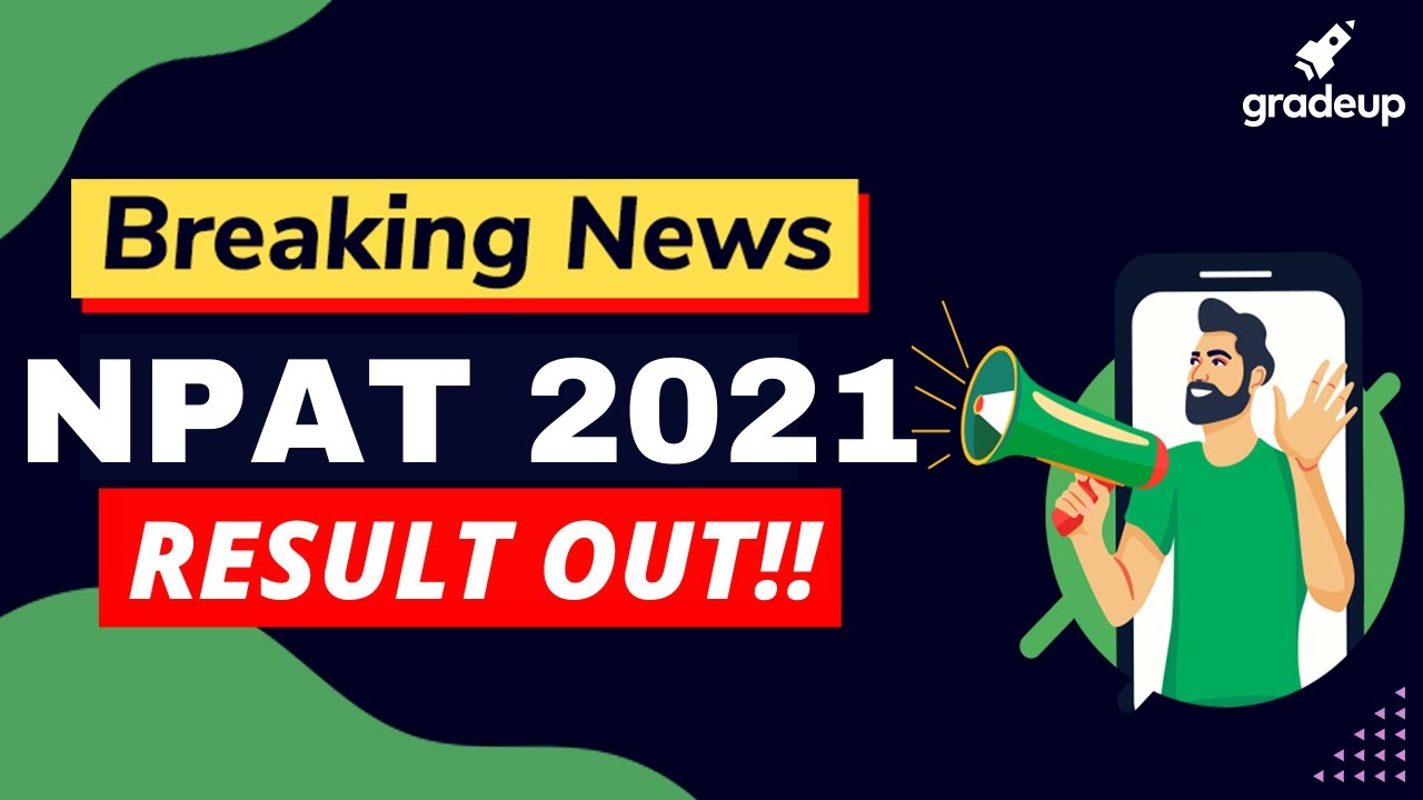 NMIMS NPAT 2021 Results Out! NPAT 2021 Cut-Offs & Admissions | Gradeup ...