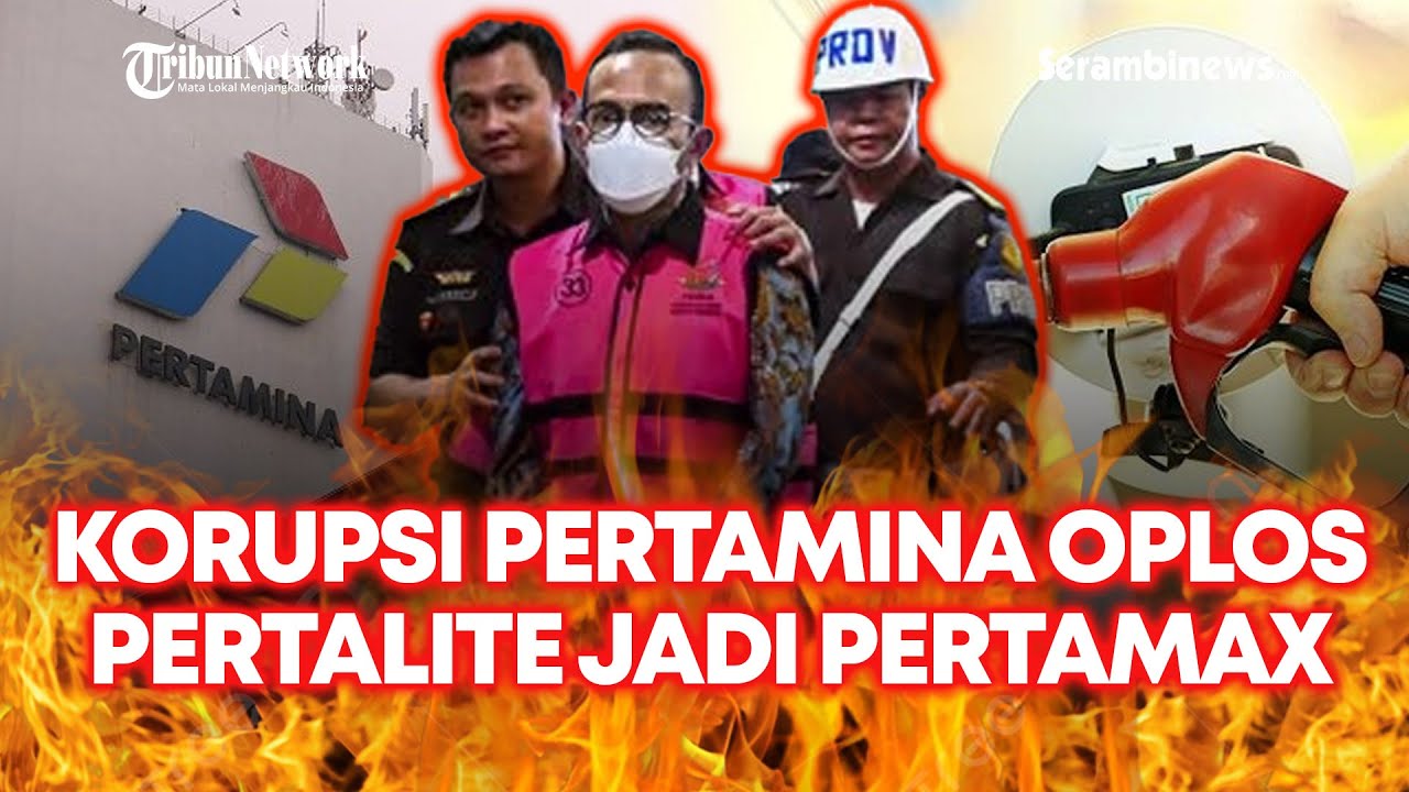 🔴 Bos Pertamina Oplos Pertalite Jadi Pertamax hingga Rumah Sultan ...