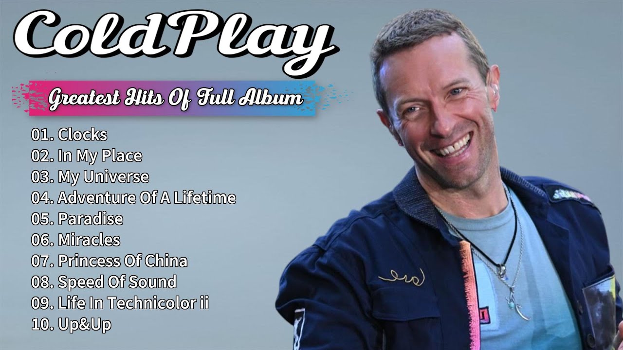Coldplay Greatest Hits Full Album 2025 -The Best Of Coldplay - Coldplay ...