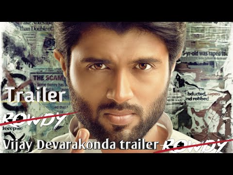 Rowdy trailer Vijay Devarakonda| new trailer | Vijay Devarakonda Rowdy ...