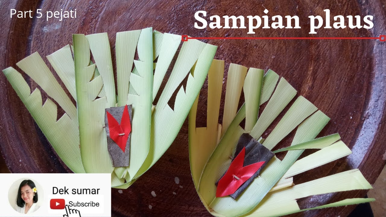 part 5 pejati | cara buat sampian plaus /sampian sodan tamas yang ...