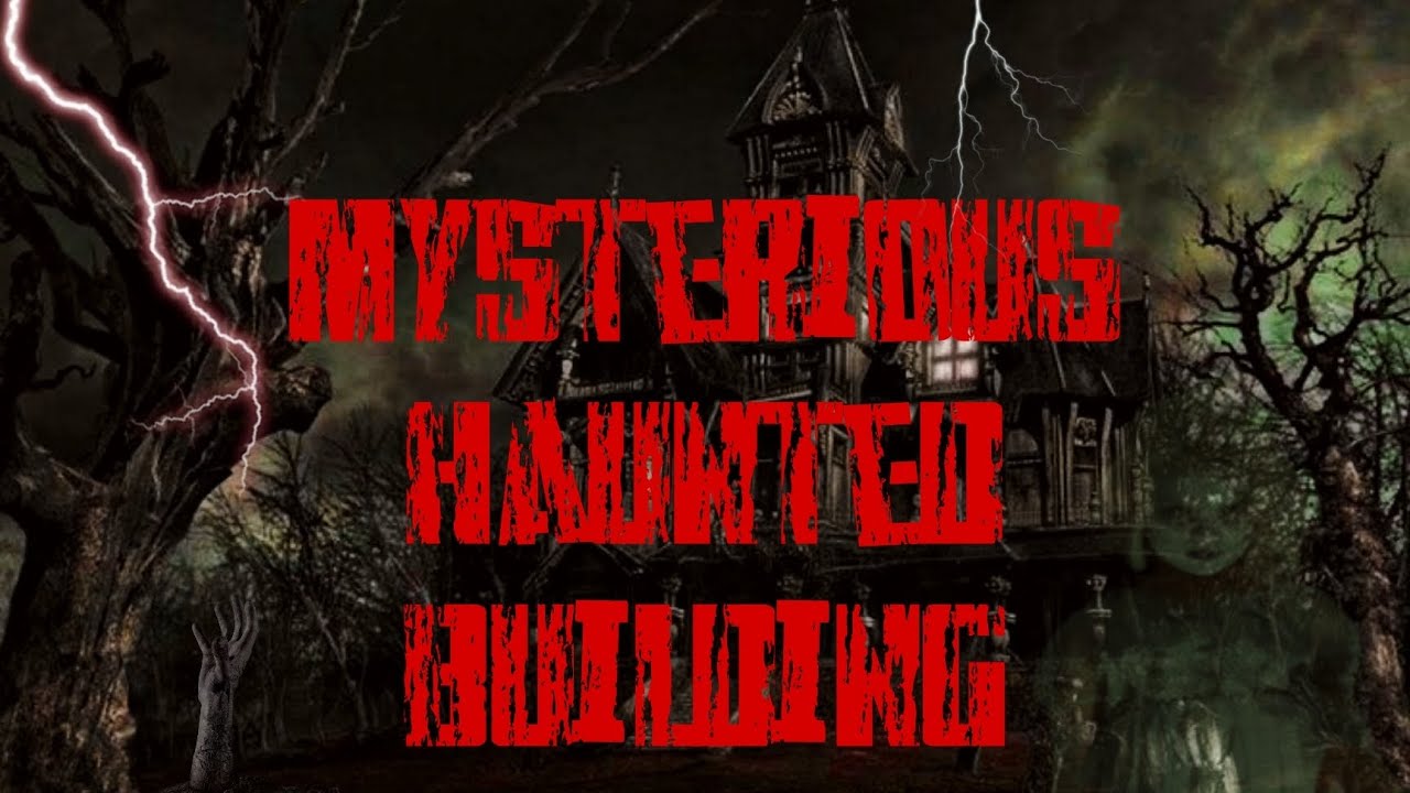 mysterious haunted building💀| real haunted place | you and me | - YouTube