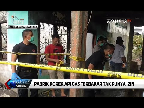 Pabrik Korek Api yang Terbakar dan Tewaskan 30 Orang Belum Miliki Izin ...