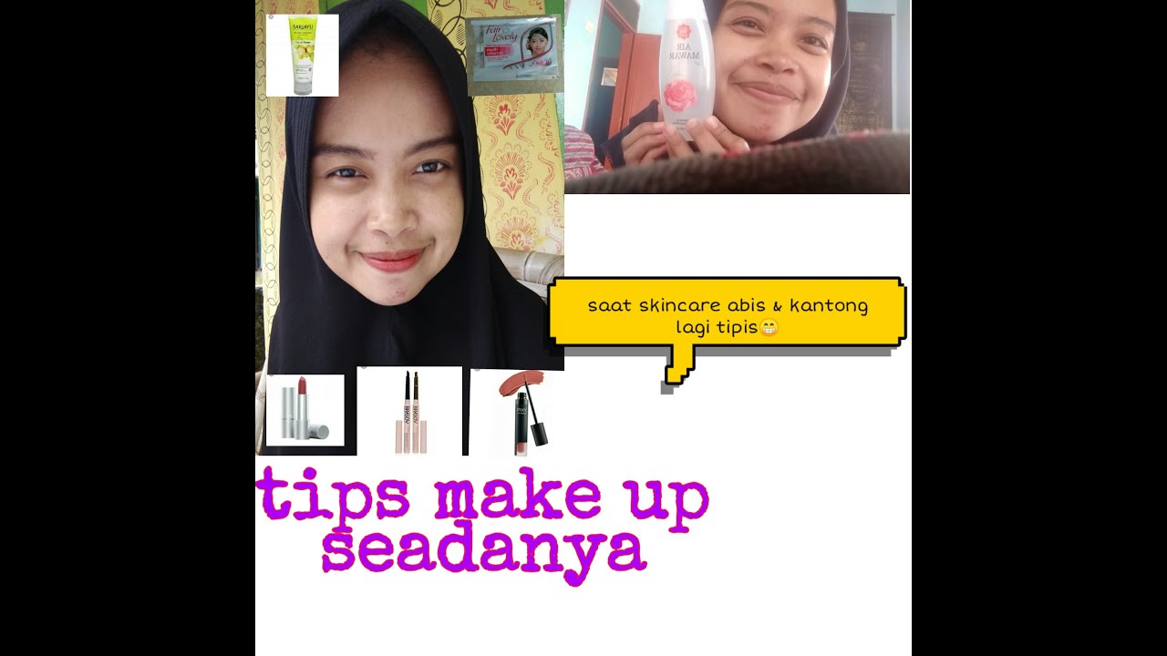 TIPS MAKE UP SIMPLE & MURAH//TUTORIAL SEADANYA😁 - YouTube