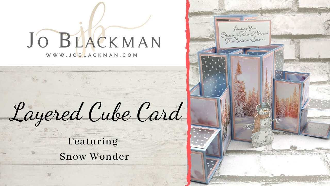 Layered Cube Card featuring Snow Wonder and Feels Like Frost DSP by Jo ...
