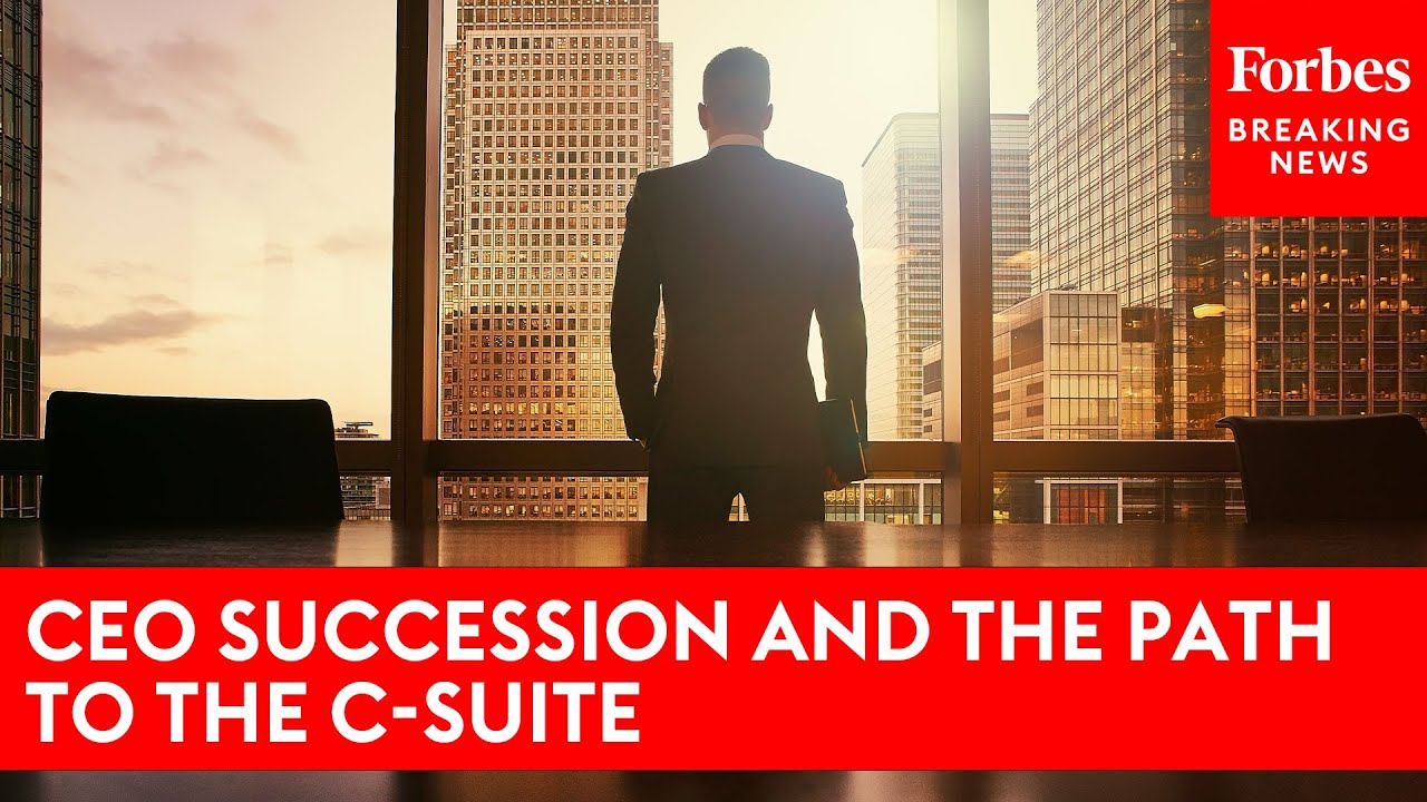 CEO Succession And The Path To The C-Suite - YouTube