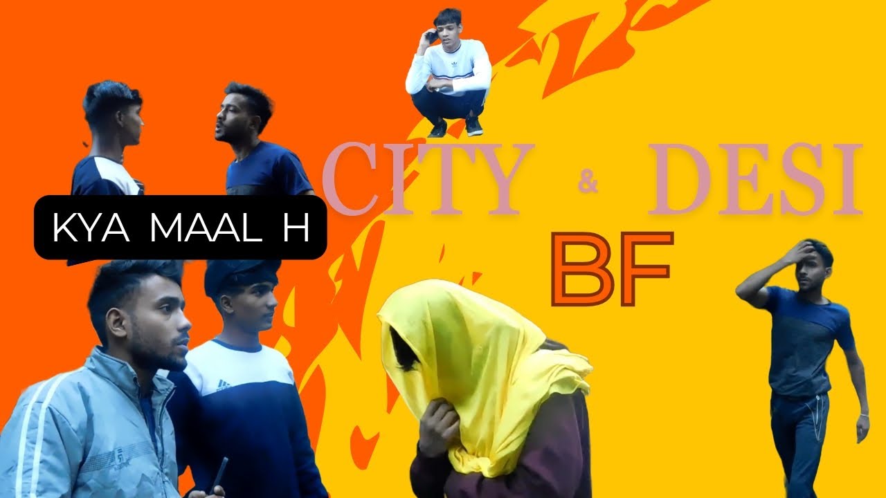City boyfriends vs desi boyfriends | AK Brothers | kya maal hai - YouTube