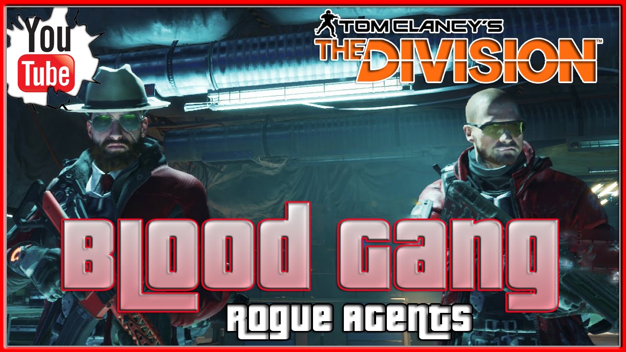 The Division Dark Zone Blood Gang Rogue Agents | The Division Conflict ...