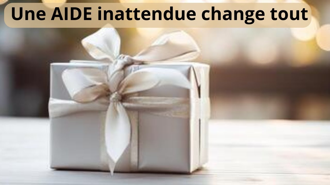 Une AIDE inattendue change tout... et le pardon ouvre la voie ...