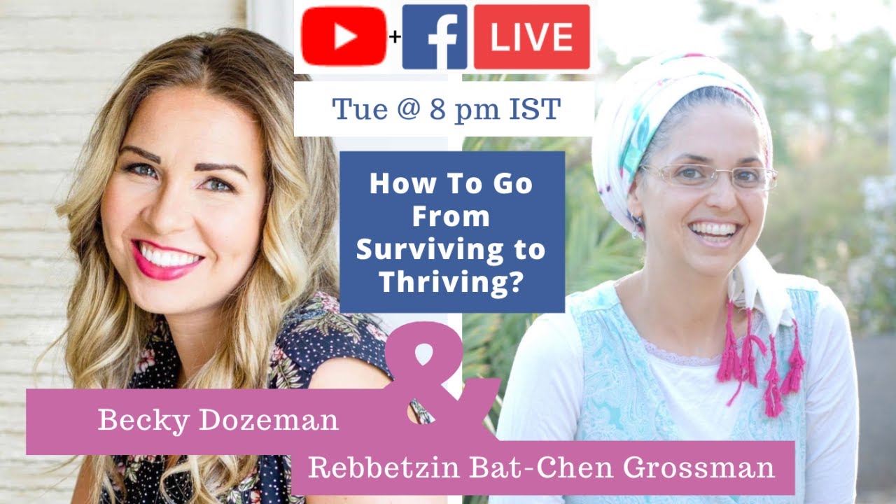 From surviving to thriving? | Becky Dozeman & Rebbetzin Bat-Chen ...