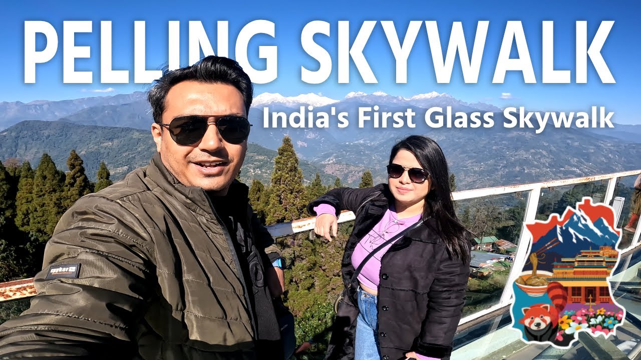 India’s First Glass Skywalk- U Won’t Believe This View | Pelling ...