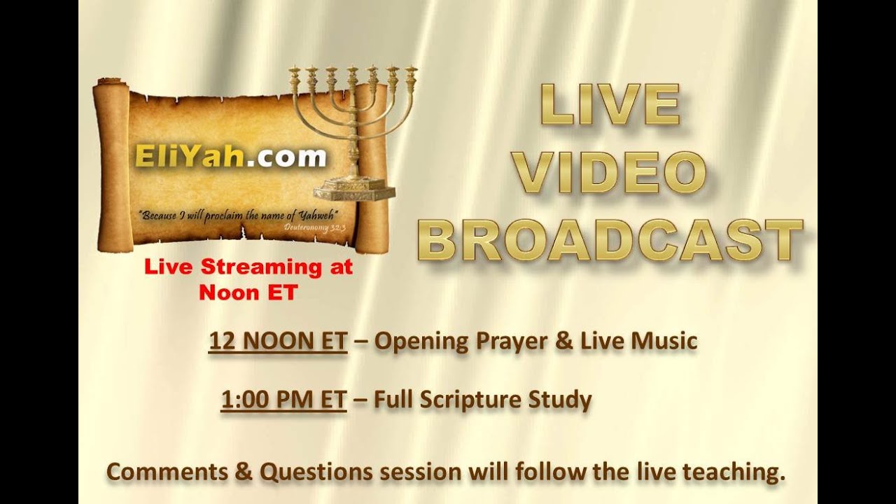 EliYah.com LIVE Broadcast - 7/9/16 - YouTube