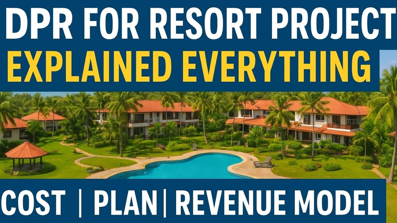 DPR for Resort Project | Detailed Project Report with BOQ, Master Plan ...