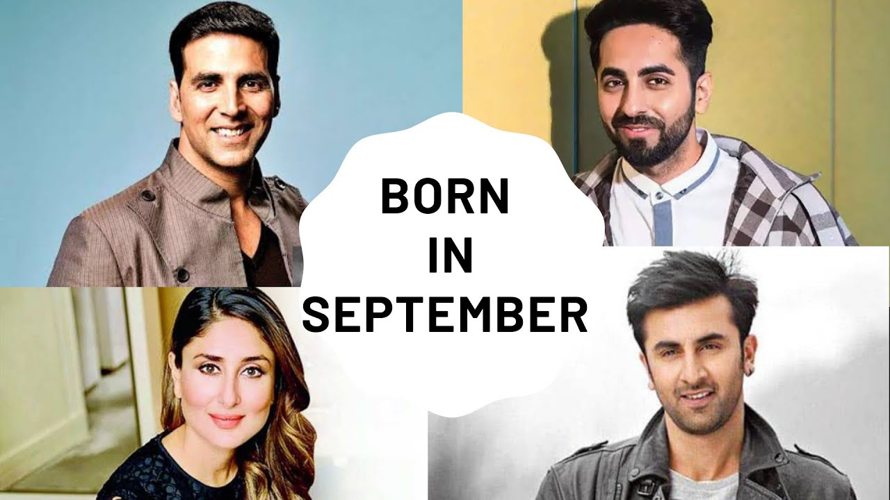 Bollywood Celebrities Born in September - YouTube