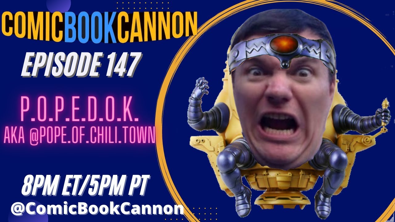 Comic Book Cannon Ep. 147 w/ P.O.P.E.D.O.C.K! - YouTube