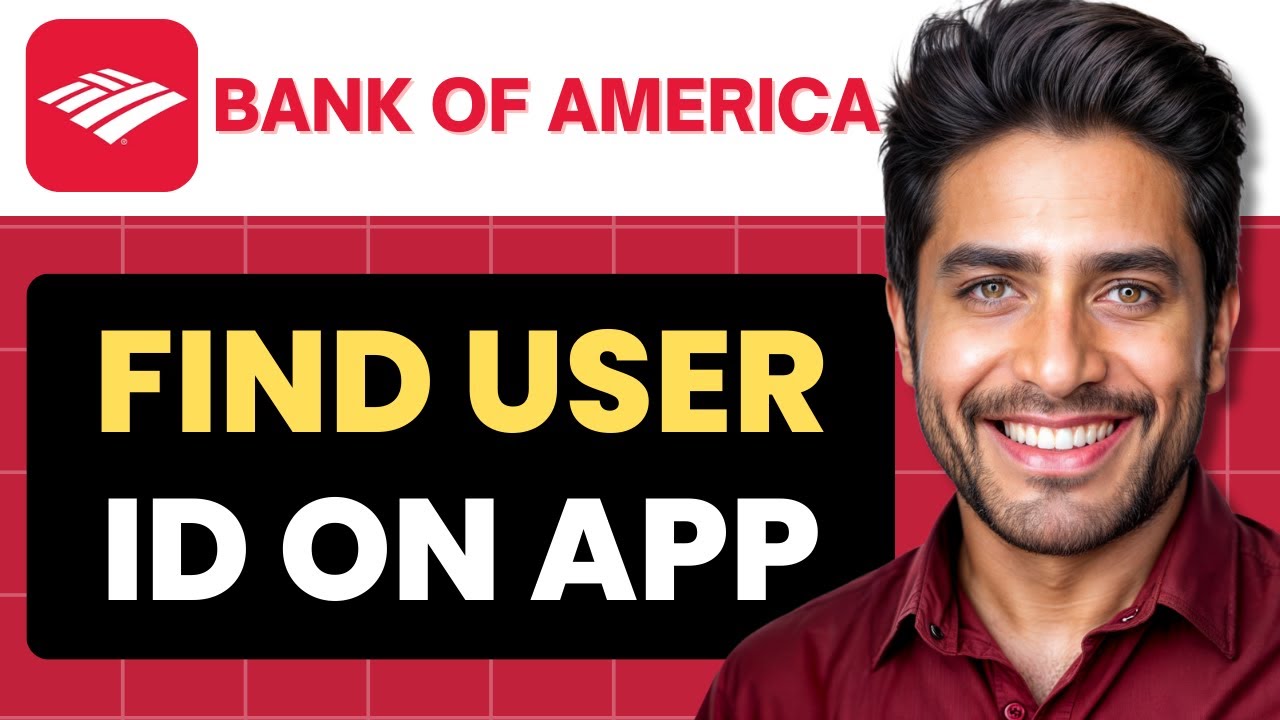 How To Find User Id In Bank Of America (Full Guide) - YouTube