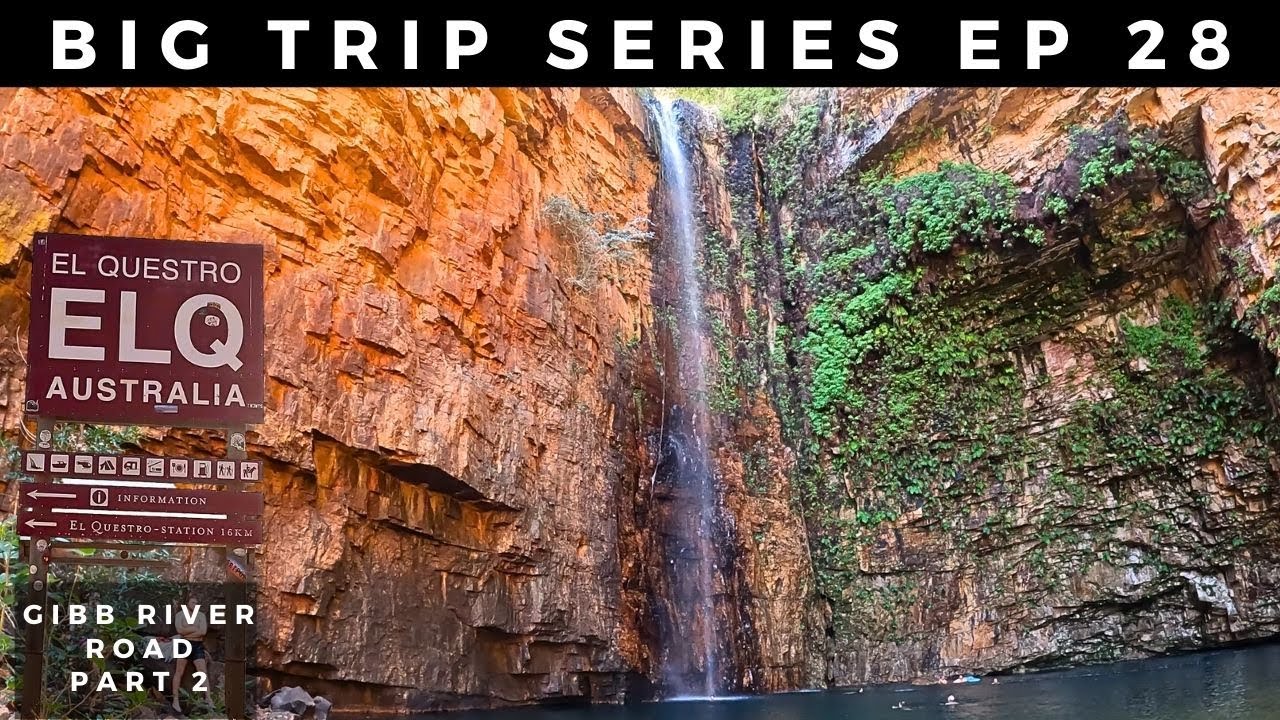 EL QUESTRO - Our Gibb River Road Adventure is on Hold - YouTube