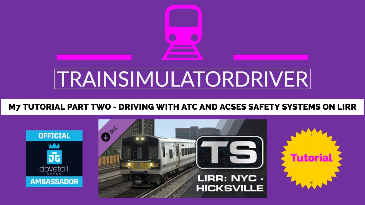 TSC M7 Tutorial Part Two - Driving With ATC and ACSES Safety Systems on ...