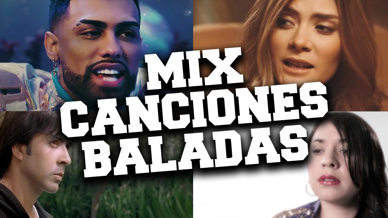 Mix Canciones Baladas 💑 Musicas Baladas Mas Escuchadas - YouTube