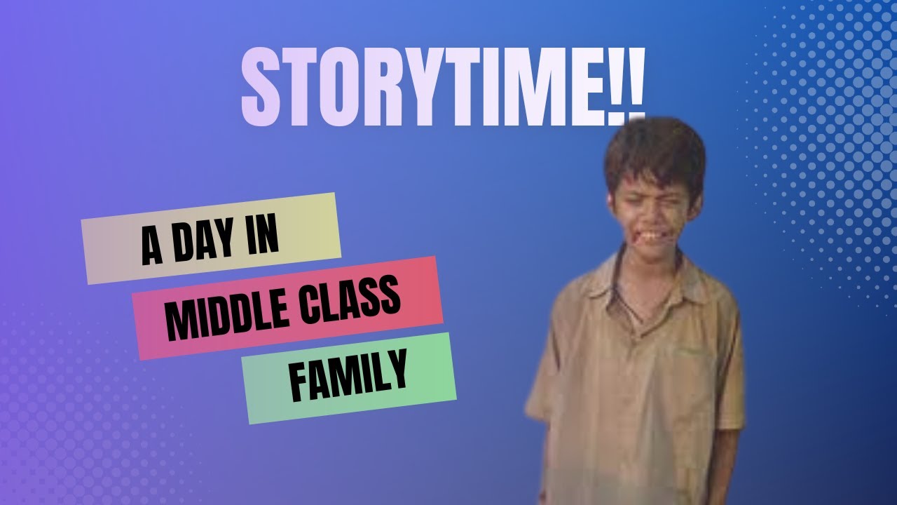 A Day In A Every Indian Middle Class Family Middle Class Family a-day-in-a-every-indian-middle-class-family-middle-class-family