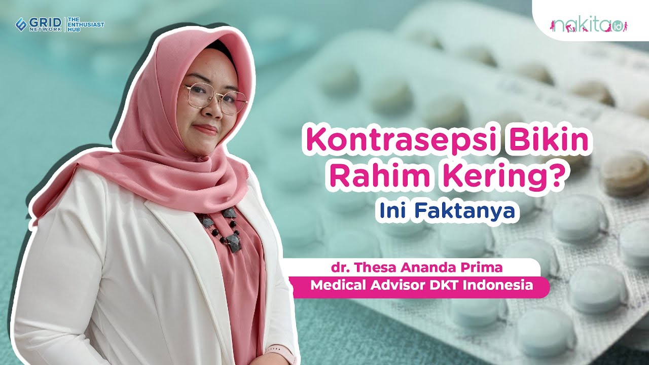 Kontrasepsi Bikin Rahim Kering? Ini Faktanya - YouTube