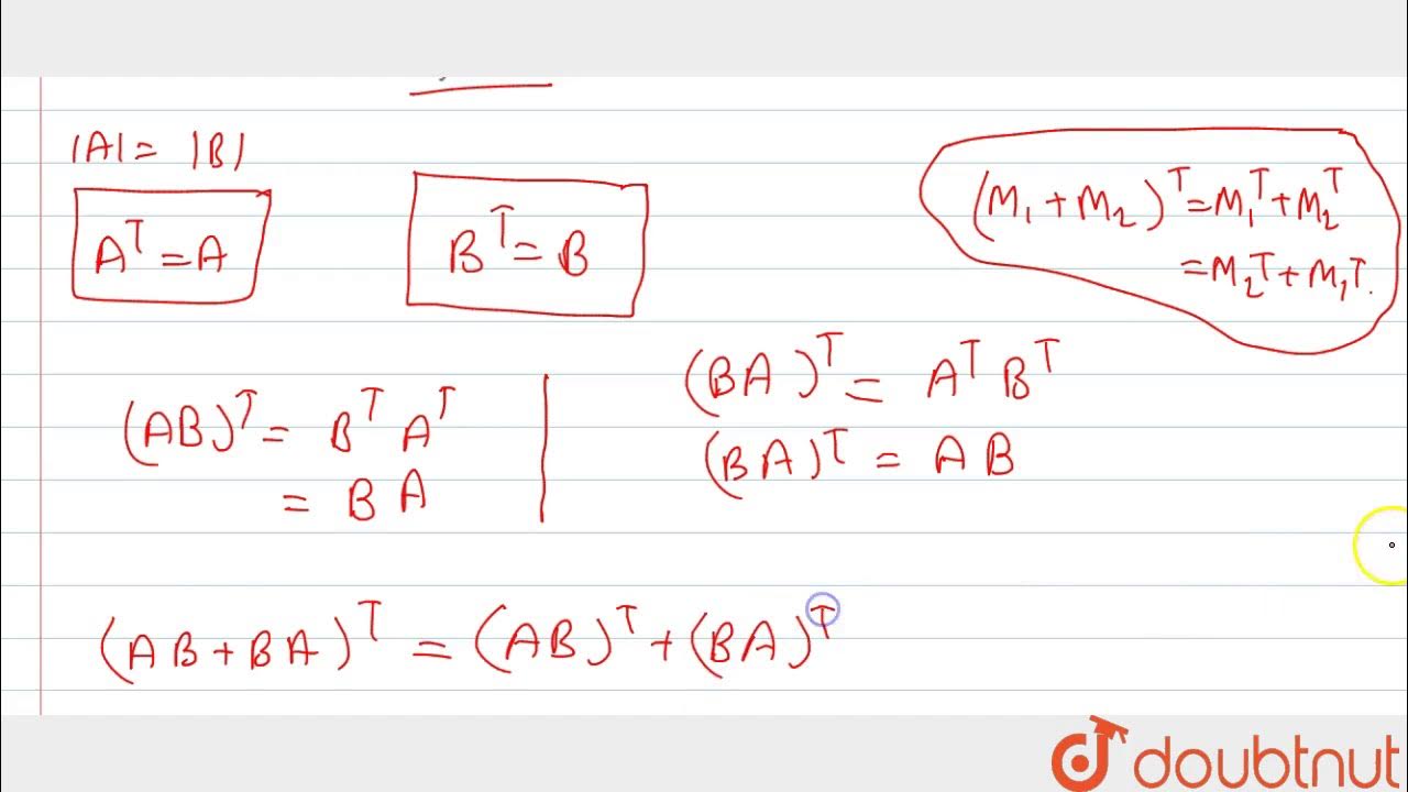 if-a-and-b-are-symmetric-matrices-of-the-same-order-show-that-ab-ba-is