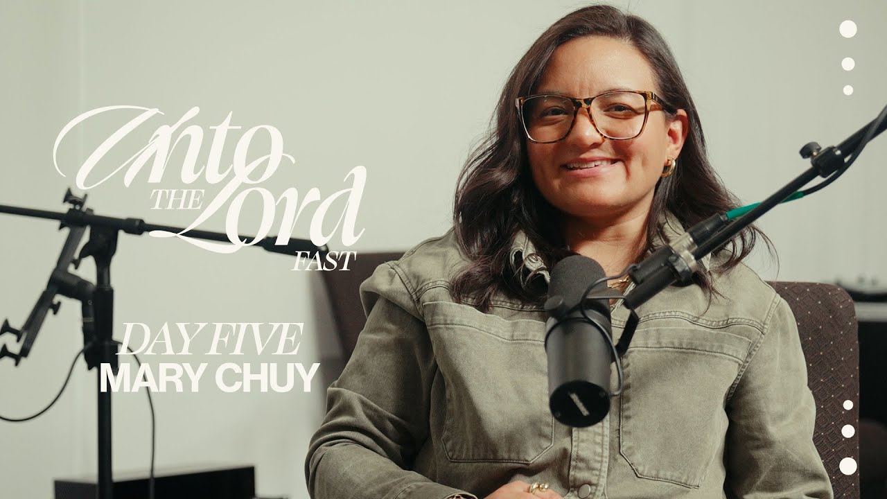 Unto The Lord Fast | Day Five | Mary Chuy - YouTube