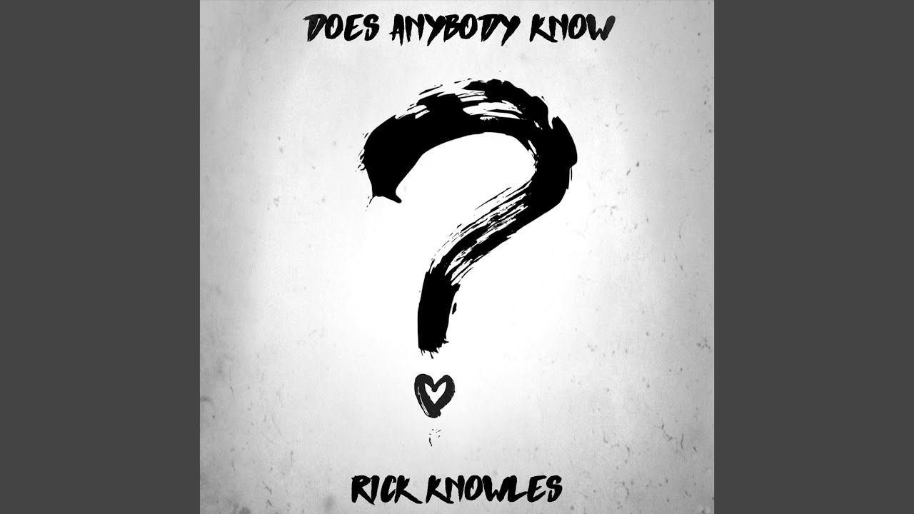 Does Anybody Know YouTube does-anybody-know-youtube