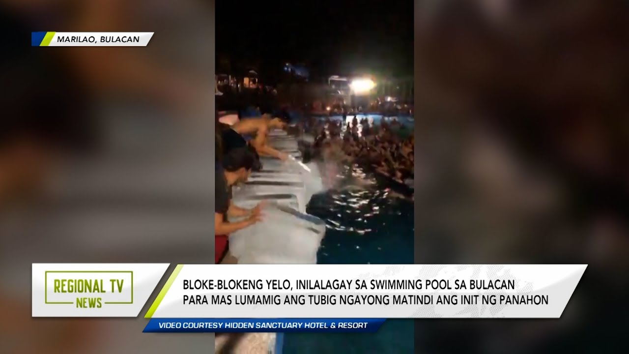 Regional TV News: Bloke-blokeng yelo, inilalagay sa swimming pool sa ...