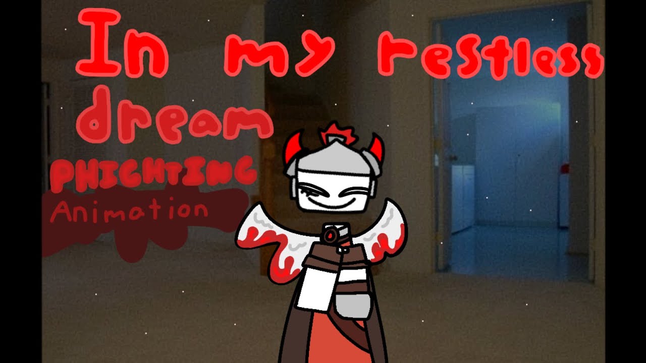 In my restless dream | PHIGHTING animation - YouTube