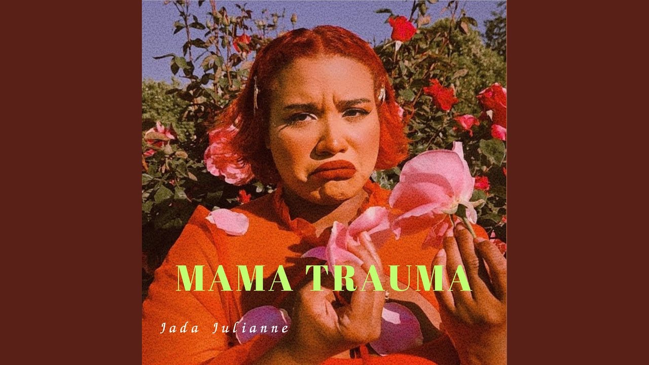 Mama Trauma - YouTube