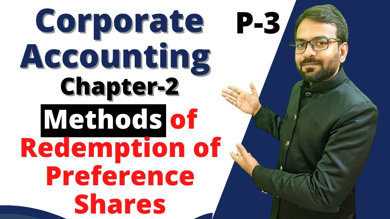 Part 3 Redemption of Preference shares | Redemption out of fresh issue ...