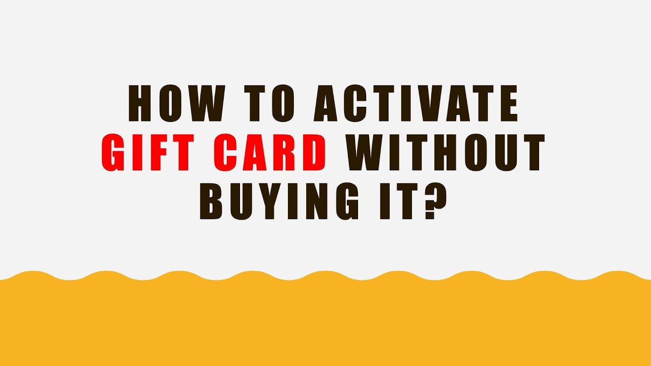 How do you Activate a Gift Card without buying it? - YouTube