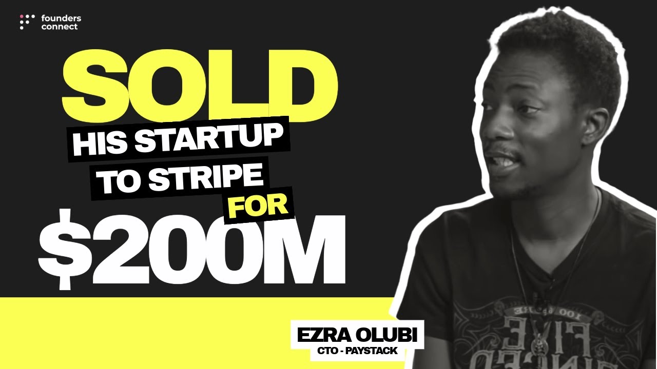 The Paystack Story, with Ezra Olubi, Co-Founder and CTO # ...