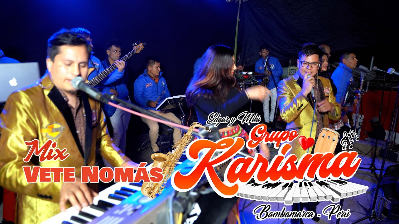 GRUPO KARISMA BAMBAMARCA MIX EN VIVO - EL OBELISCO - YouTube