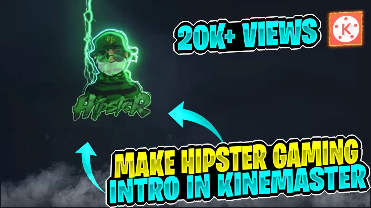 HOW TO MAKE HIPSTER GAMING INTRO IN ANDROID..😁 🔥20K+ VIEWS 🔥 - YouTube